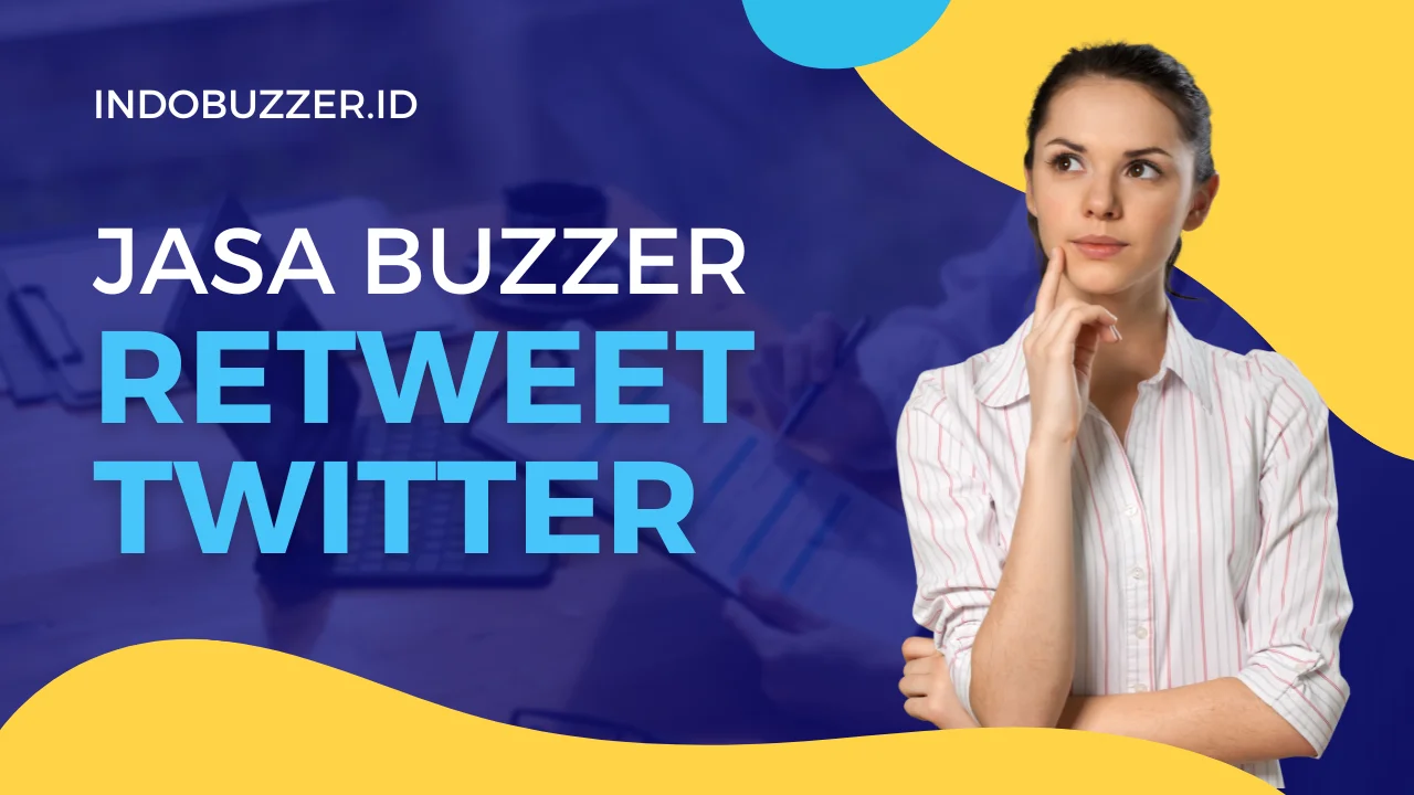 Jasa Retweet Twitter - Indobuzzer.id